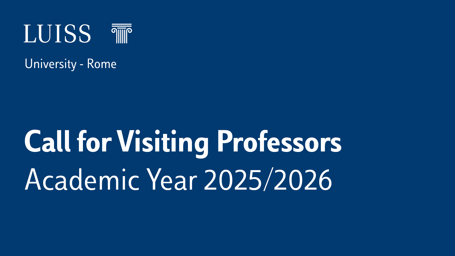 Call for Visiting Professors Academic Year 2025/2026 | Luiss
